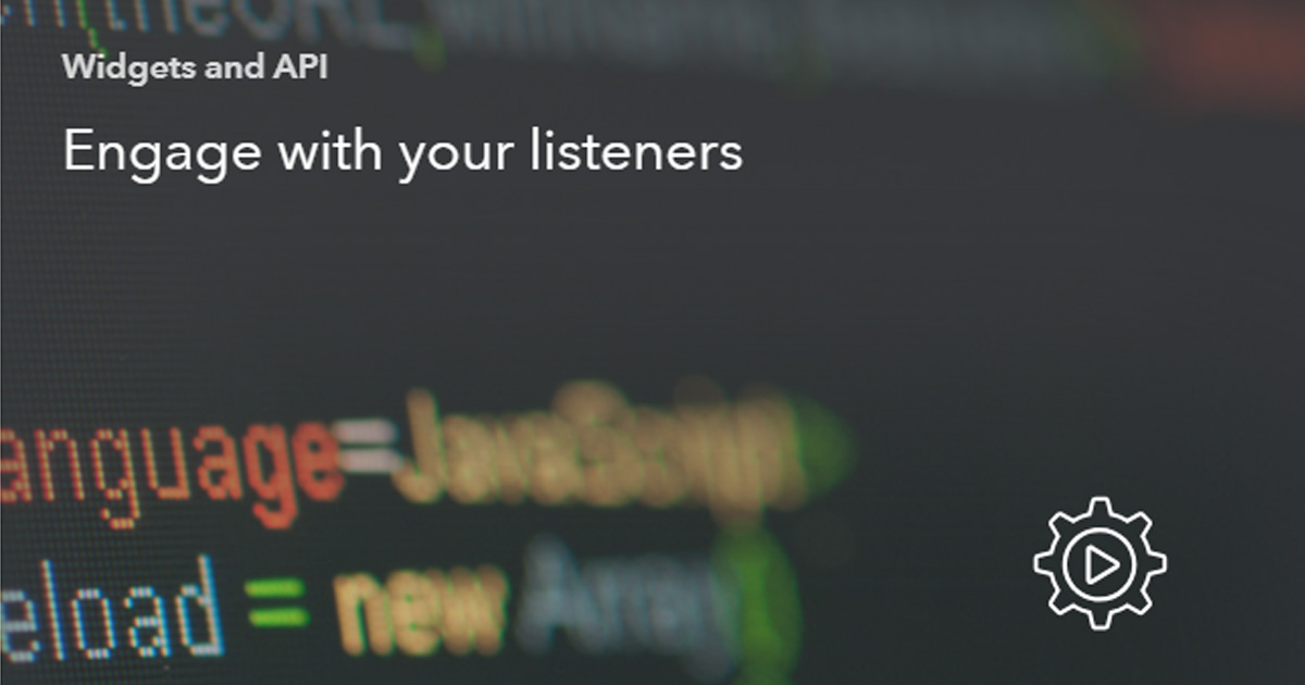 Widgets and API - Radiojar Product Tour